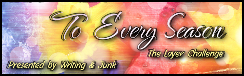 To Every Season – Writing & Junk